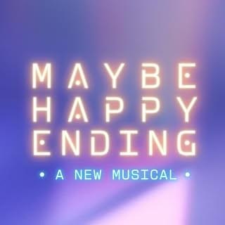 Maybe Happy Ending Broadway Discount Tickets, Promo Codes, and Lottery